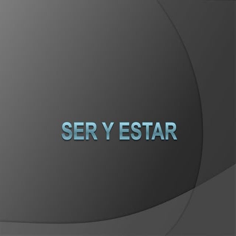 Ser, estar y parecer como verbos predicativos | PPT