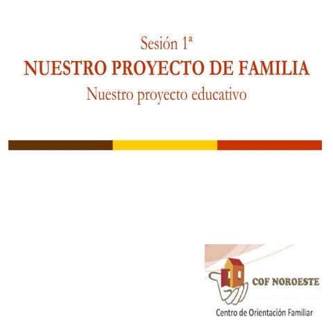cómo construir un proyecto familiar, Family project | PDF