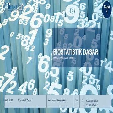 Sesi 1 biostatistik dasar yaitu konsep bio dan statistik | PPTX