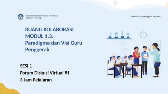 Sesi 1_PPT Ruang Kolaborasi Modul 1.3 _ ke 1_PGP Angkatan 10.pptx