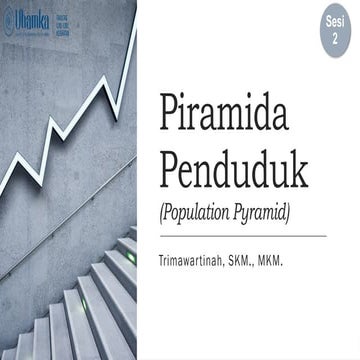 Sesi 2. Piramida Penduduk (Population Pyramid).pptx