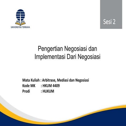 SESI 2 PENGERTIAN NEGOSIASI DAN IMPLEMENTASI NEGOSIASI.ppt