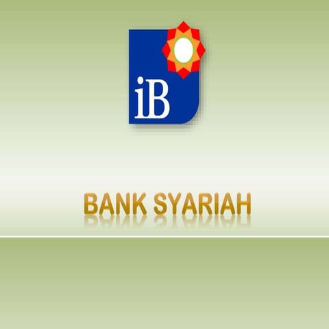 Sesi 4 bank syariah | PPTX