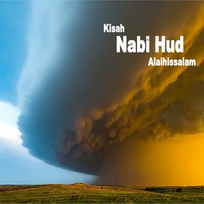 Kisah tentang Nabi Hud dan perjuangannya | PPTX