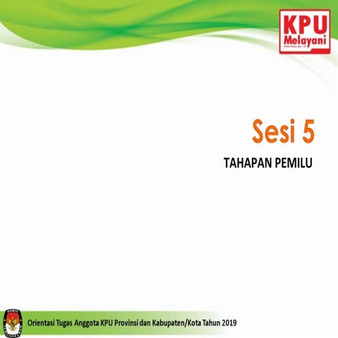 Sesi 5 tahapan pemilu | PPT