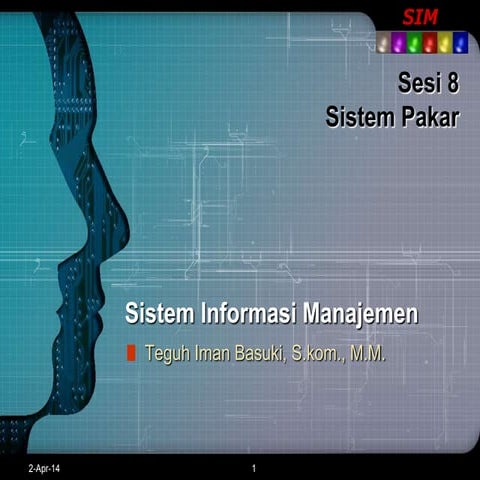 Sesi8 expert-system (SIM) | PPT