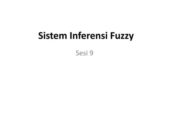 Materi Kuliah Fuzzy Inference system (FIS)-sugeno.pptx