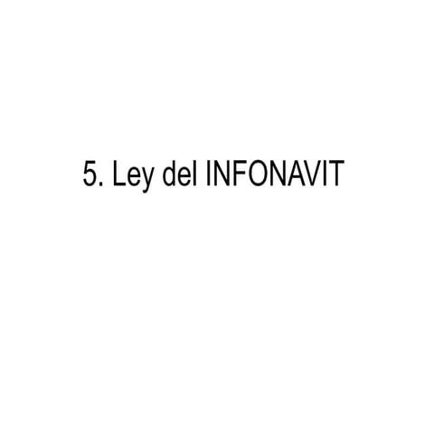 Ley del infonavit | PPTX