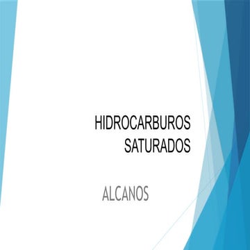 SESIÓN 1 HIDROCARBUROS SATURADOS NOMENCLATURA ALCANOS (1).pptx