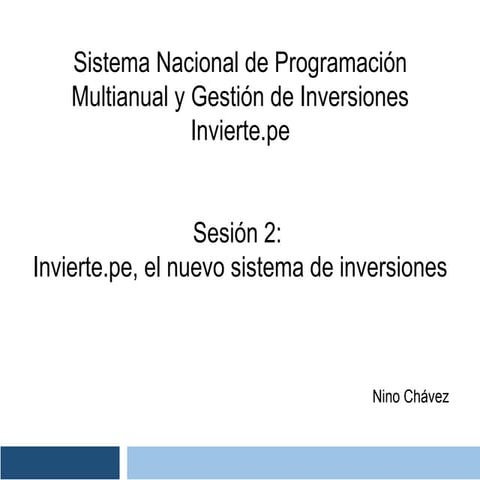 Sesión 2 - Invierte.pe proyectos peru pip | PPTX
