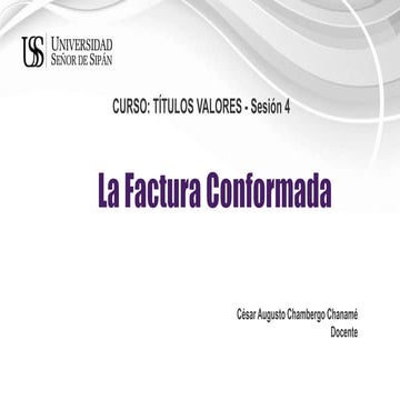 Sesión 4 (1) - La Factura Conformada.pptx