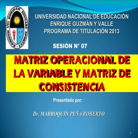 SESION-7-MATRIZ OPERACIONAL DE LA VARIABLE Y MATRIZ DE CONSISTENCIA(1).docx