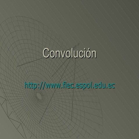 Convolucion | PPT