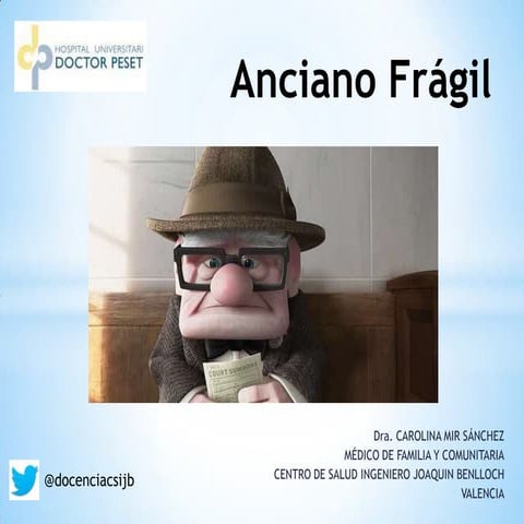 Anciano Frágil en Atención Primaria | PPTX