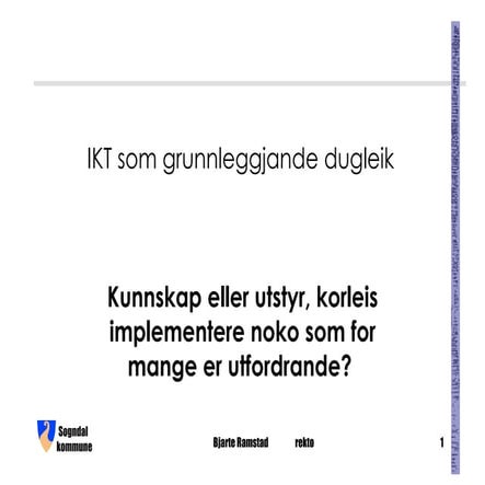 Sesjon6 Bjarte Ramstad Ikt Dugleik | PPT