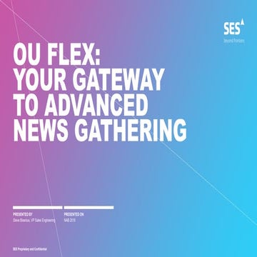 Newtec SATCOM HUB NAB 2019 - Steve Bisenius (SES) | PPT