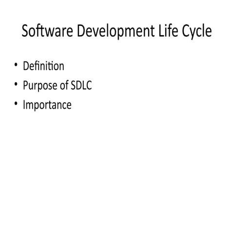 Software Development Life Cycle (SDLC)- An introduction | PPTX