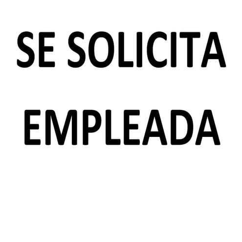 Se solicita empleada | PPT