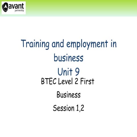 BTEC Unit 9 - training & employment | PPT