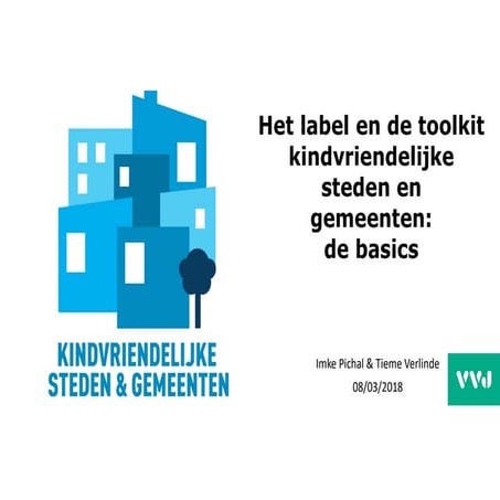 sessie 3 - ppt kindvriendelijke steden en gemeenten | PDF
