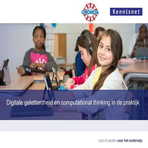 Digitale geletterdheid en computational thinking in de praktijk - leerlijn programmeren | PPT