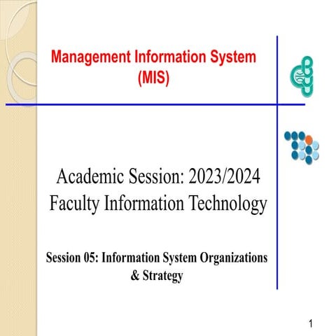 SESSION-05-Information System Organizations & Strategy.pptx