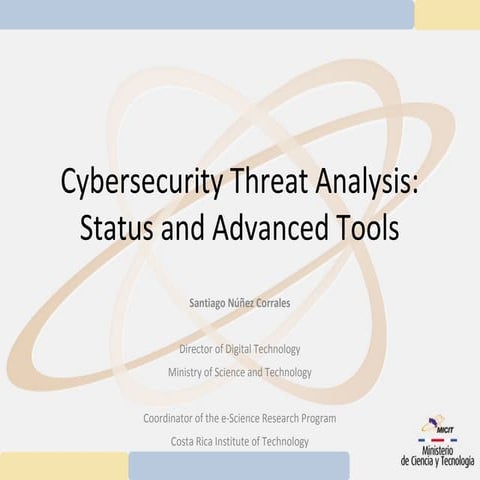 Cybersecurity Threat Analysis: Status and Advanced Tools | PPT