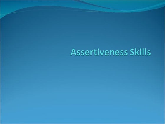 Assertiveness Skills | PPTX