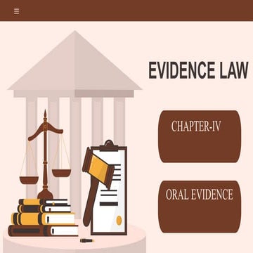 Comprehensive Overview of Oral Evidence in Evidence Law | PPTX