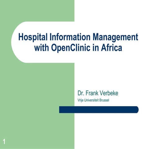 Session 5 b Hospital Information Management with OpenClinic in Africa ...
