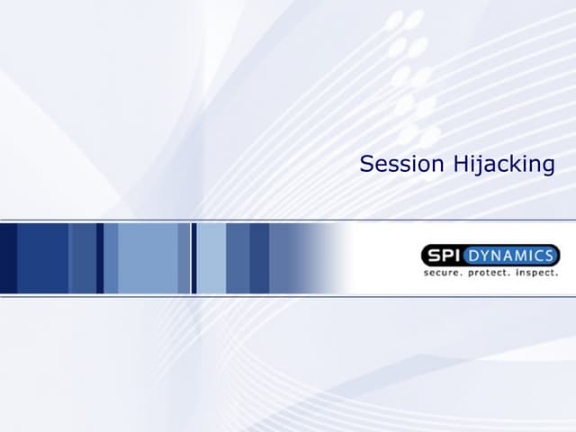 Session Hijacking | PPT Session Hijacking | PPT