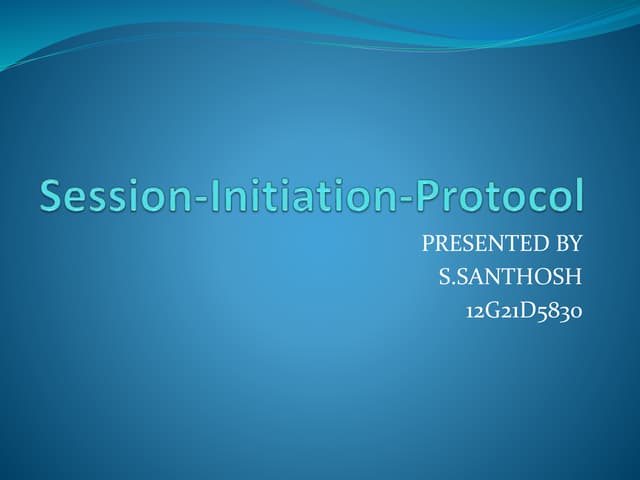 Session Initiation Protocol Ppt