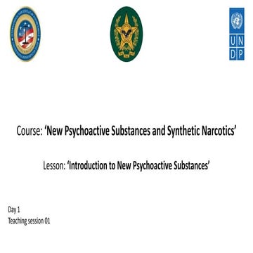 Session 01 - Introduction to New Psychoactive Substances.pptx