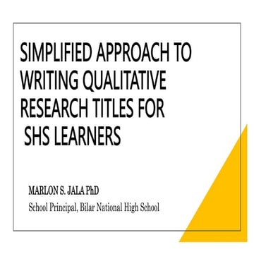 Session 1. Simplified Approach to Writing Qualitative Research Titles ...