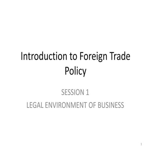 Session 1 foreign trade policy | PPT