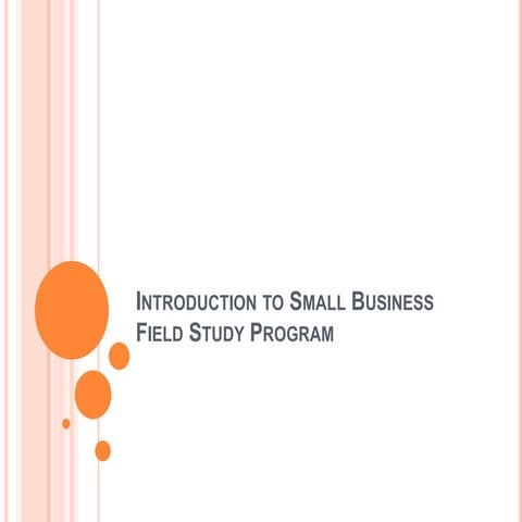 Session 1 - Introduction to Small business Field Studies.pptx