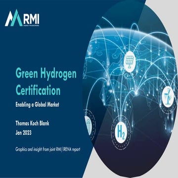 Green Hydrogen Certification: Enabling a Global Market, Thomas Koch, RMI | PDF