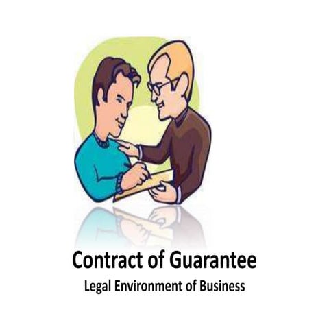 Contract of guarantee - Legal Environment of Business - Business Law ...