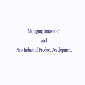 Session 10 - Managing Innovation and New Industrial Product Development ...