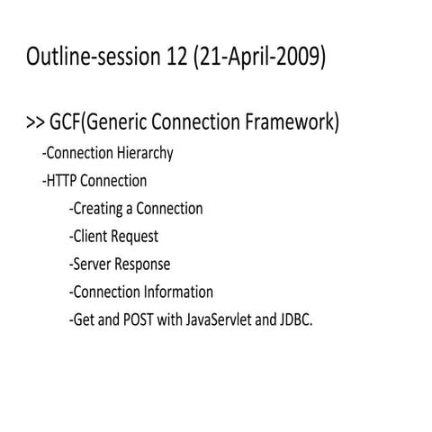 Session12 J2me Generic Connection Framework Ppt Internet Computing 8251