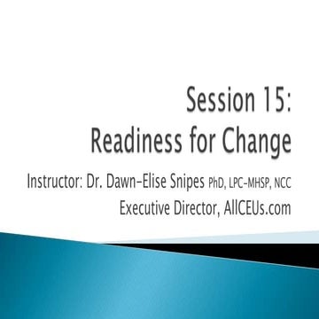 Session 15--Assessing Readiness for Change | PPT