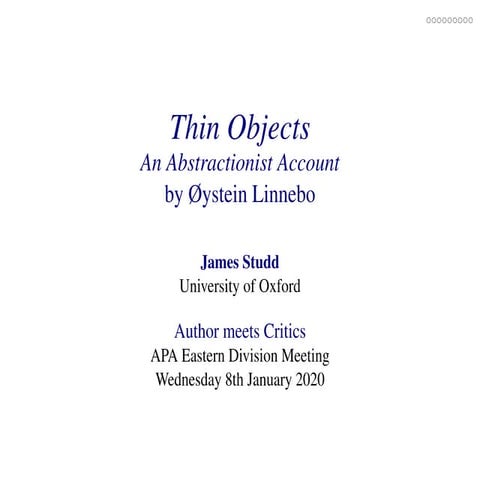 Author meets Critics: Thin Objects, by Øystein Linnebo | PPT
