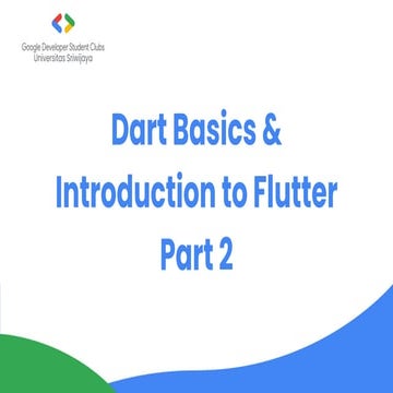 Dart Basics And Introduction To Flutter Part 2pptx 