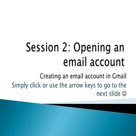 Session 2: Opening an email account | PPTX