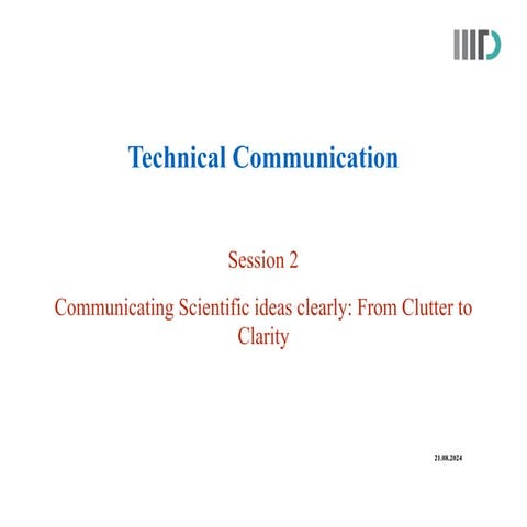 Session 2 - Communicating Scientific ideas clearly From Clutter to ...