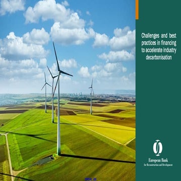 Challenges and best practices in financing to accelerate industry decarbonisation: Gianpiero ...