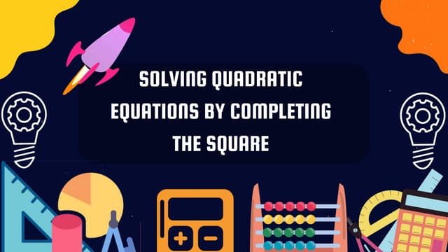 MATHEMATICS 9- COMPLETING THE SQUARE.pptx