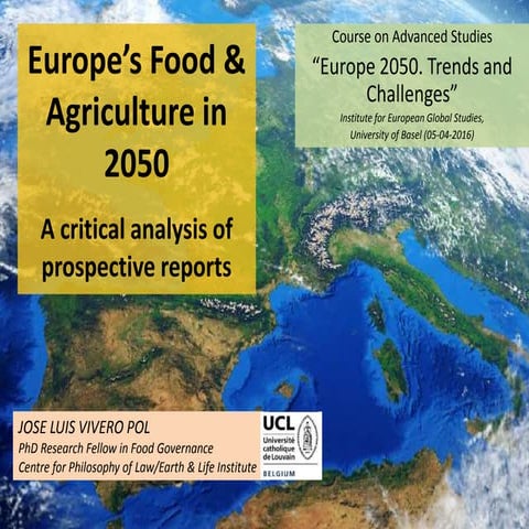 Europe’s Food & Agriculture in 2050 A critical analysis of prospective ...