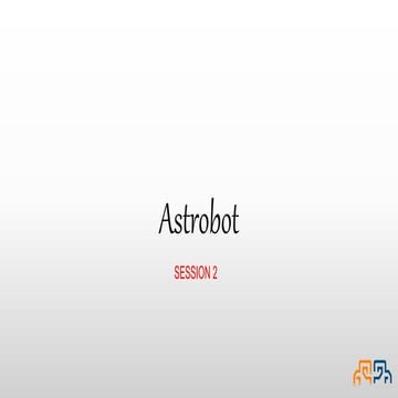 AstroBot session 2 | PPTX