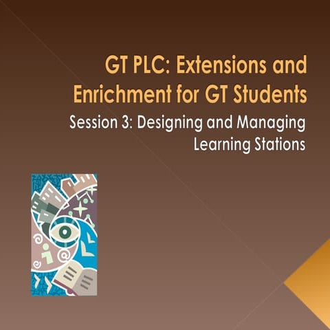 GT PLC Session 3- Learning Stations | PPT
